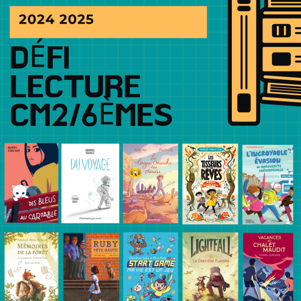 Défi Lecture CM2/6es 2024 2025 - Collège des Fontaines